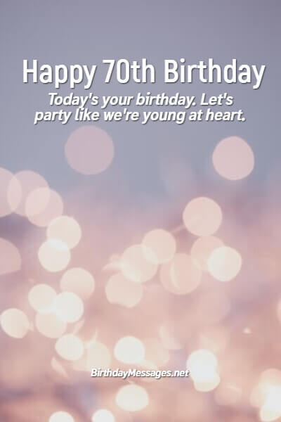 70th Birthday Wishes Quotes Birthday Messages For 70 Year Olds